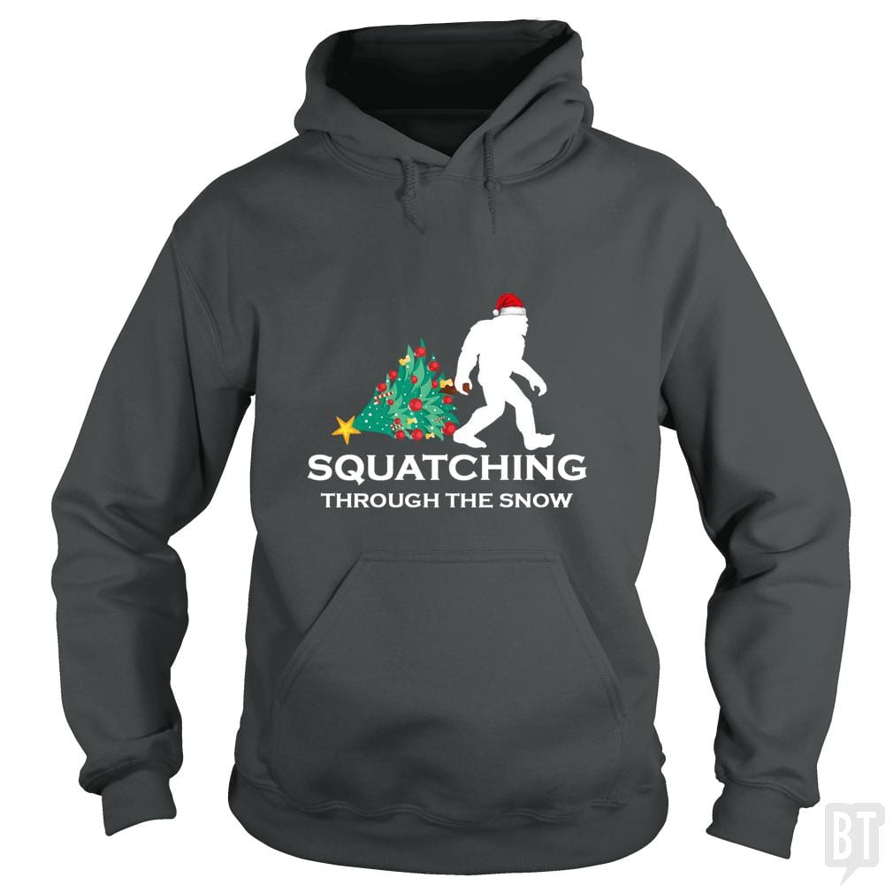 Squatching Through The Snow Bigfoot Hoodie – BustedTees.com