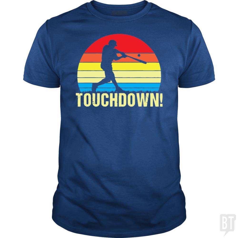 Touchdown Baseball T-Shirt | Funny Sports Fan Tee – BustedTees.com